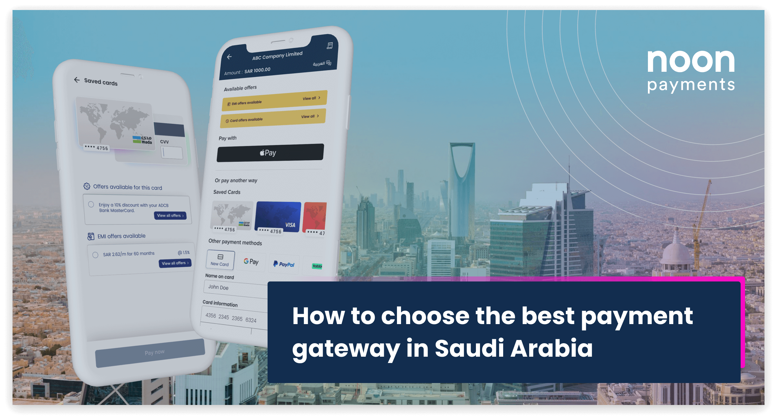 The Best Payment Gateway in Saudi Arabia - noon payments Blog